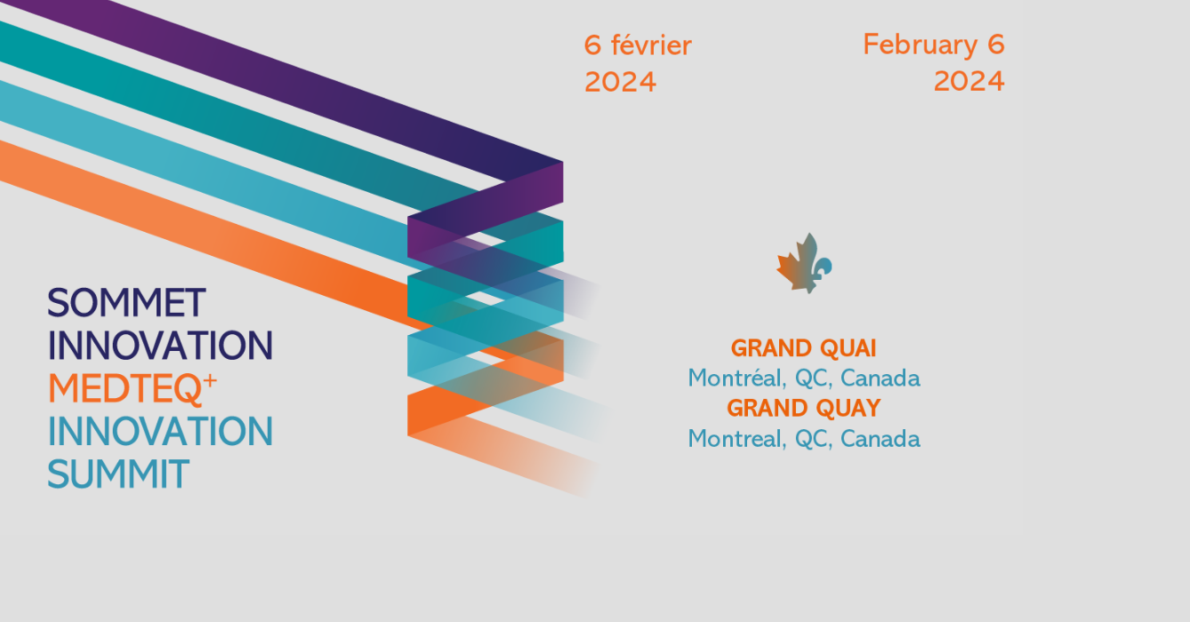 The 2024 MEDTEQ+ Innovation Summit | MEDTEQ+